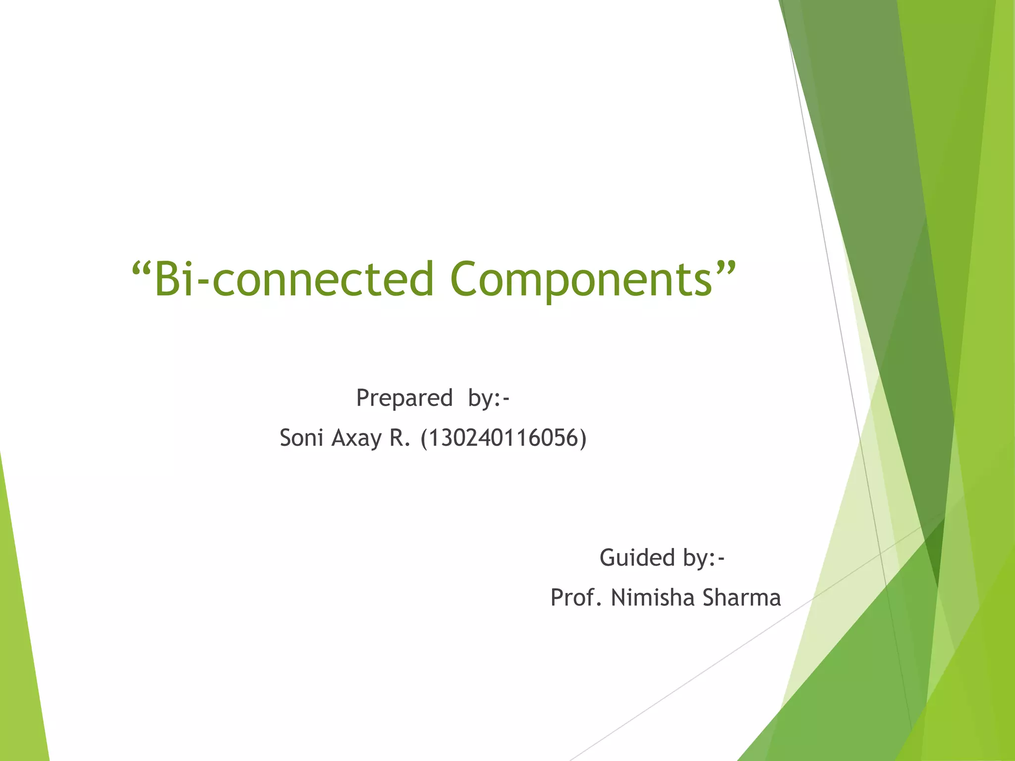 Biconnected components (13024116056) | PPT