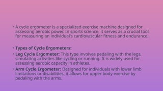 bicycle ergometer protocols and Aerobic power estimation.pptx