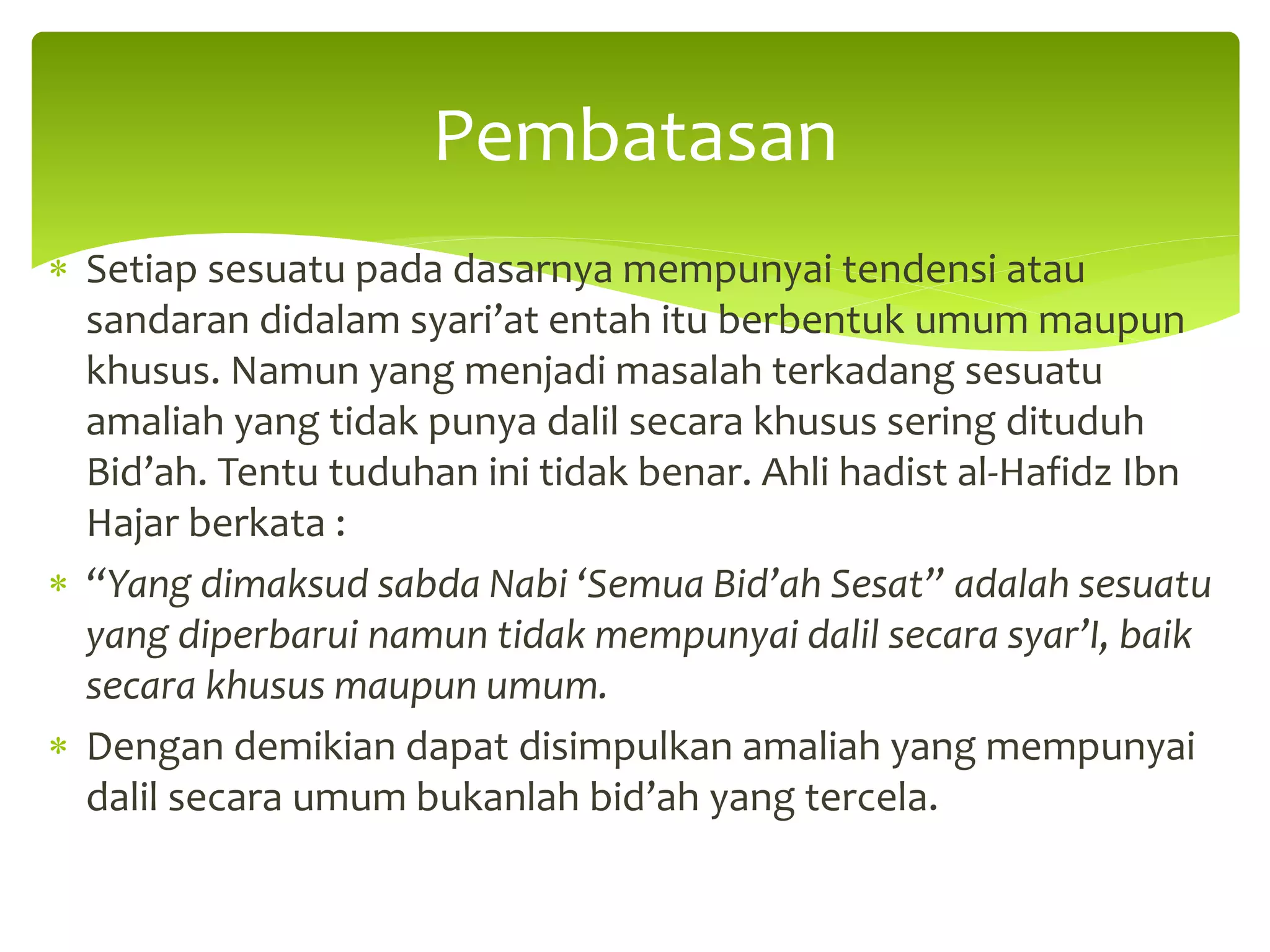 Pengertian Bid'ah hasanah dan sayyi'ah (mengenal dalil umum dan dalil ...