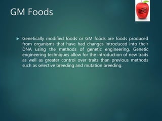 Food biotechnology and genetic engineering | PPTX