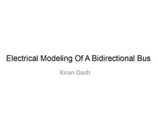 Bidirectional Bus Modelling | PPT | Computer Networking | Computing
