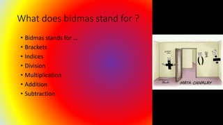 Bidmas | PPTX