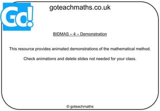 BIDMAS-4-Demonstration.pptx