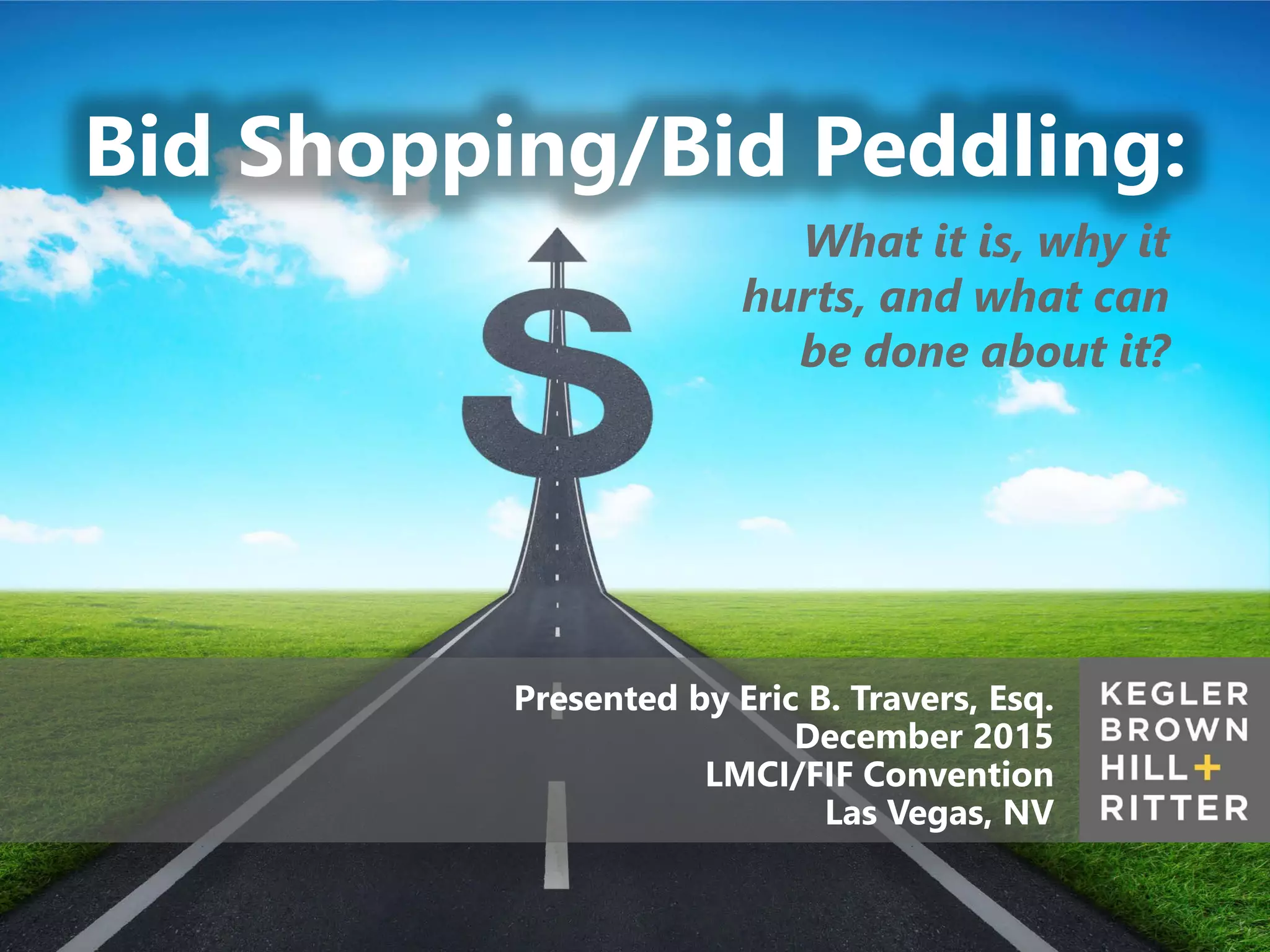 Bid Shopping + Bid Peddling: What It Is, Why It Hurts, and What Can Be ...