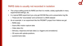 The Brain Imaging Data Structure and its use for fNIRS | PPTX