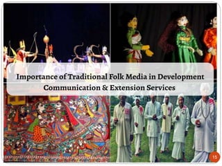 Role of Traditional Folk Media in Rural Development | PPTX
