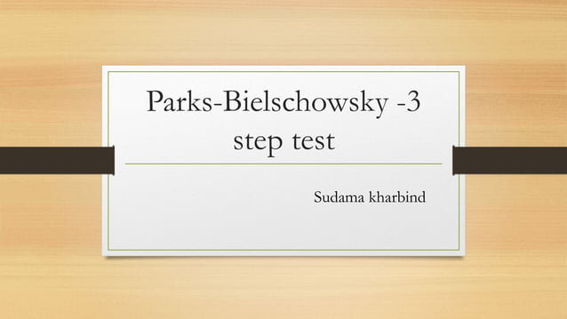 Bielschowsky parks three step test presentation | PPTX