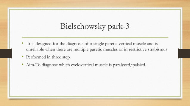 Bielschowsky parks three step test presentation | PPTX