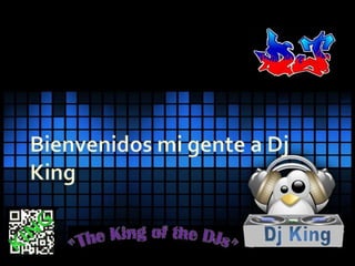 DjKing-the king of the Djs | PPTX