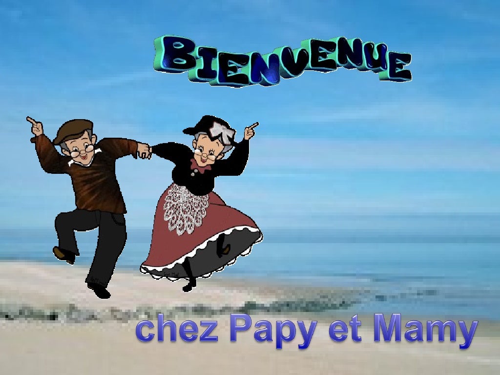 Papy Et Mamy
