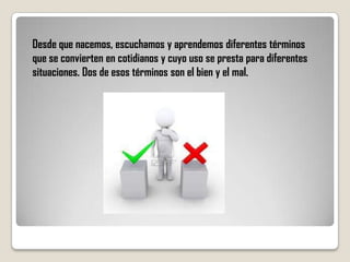 Bien vs. mal | PPTX