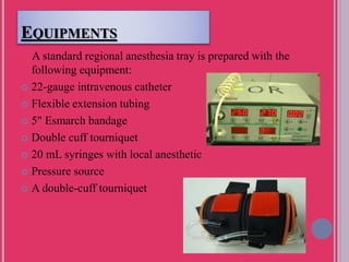 Bier block (intravenous regional anesthesia) | PPTX