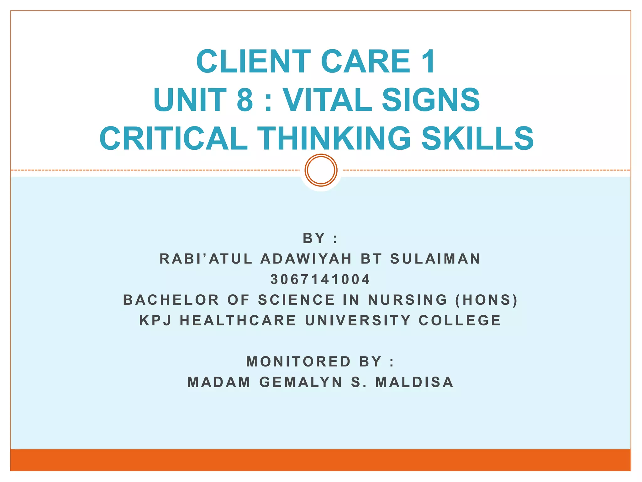 Case Study VITAL SIGNS [Critical Thinking Skills] | PPTX