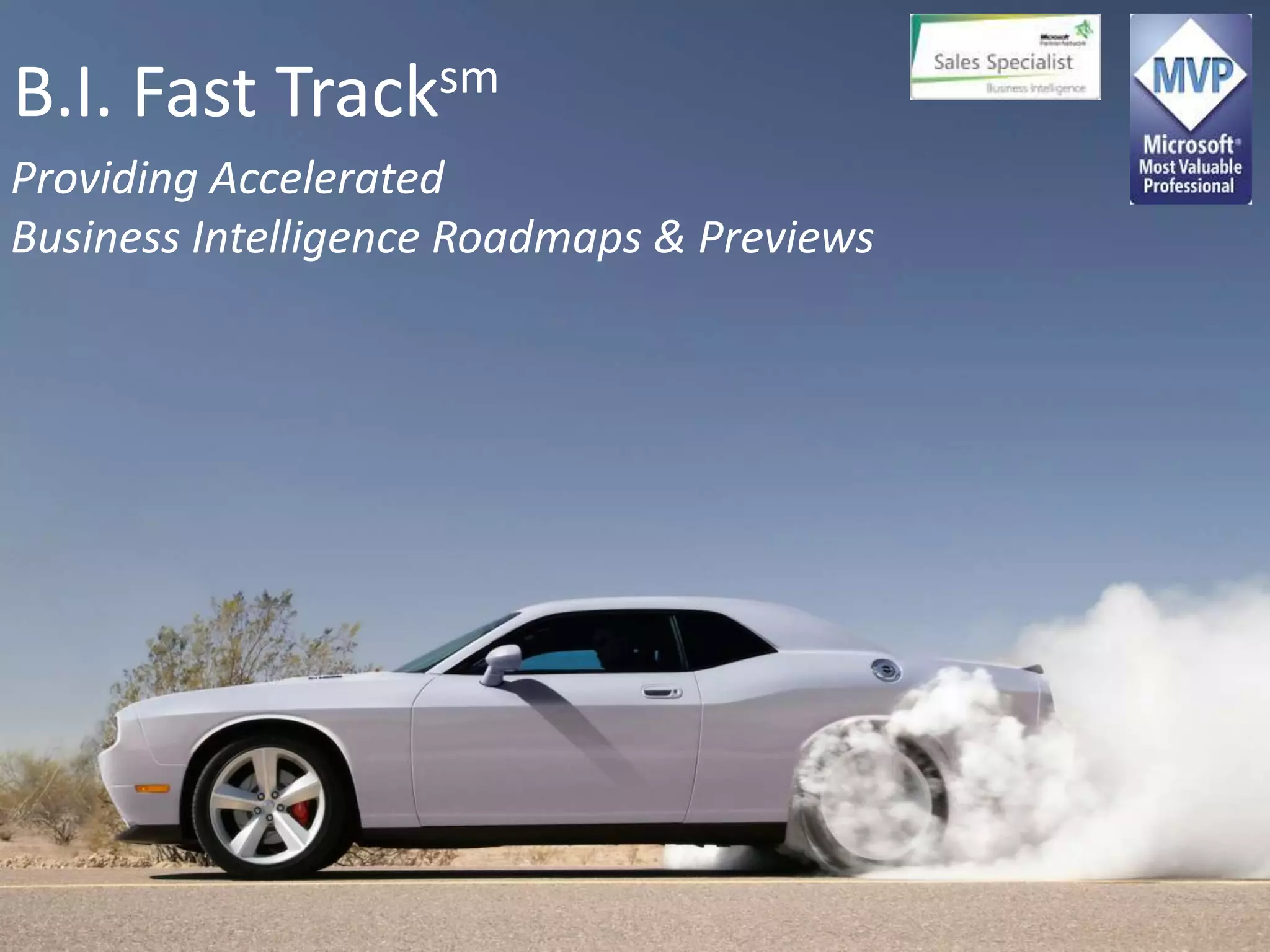 Bi Fast Track Overview | PPTX | Databases | Computer Software and ...