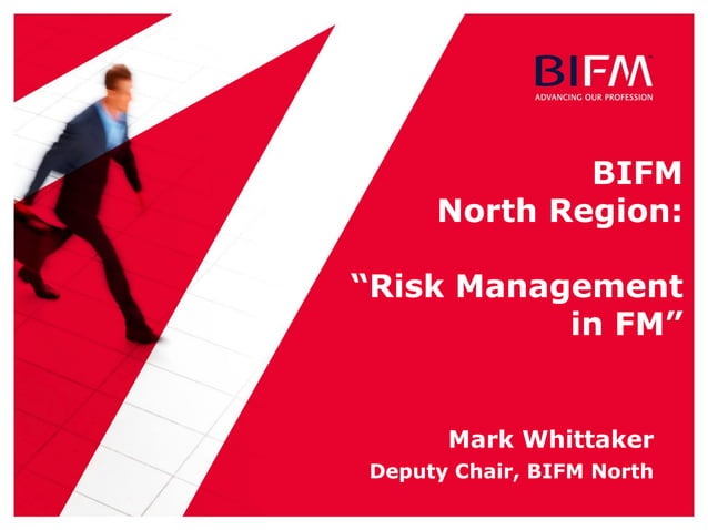 BIFM Risk Management Event 8th September 2016 | PDF