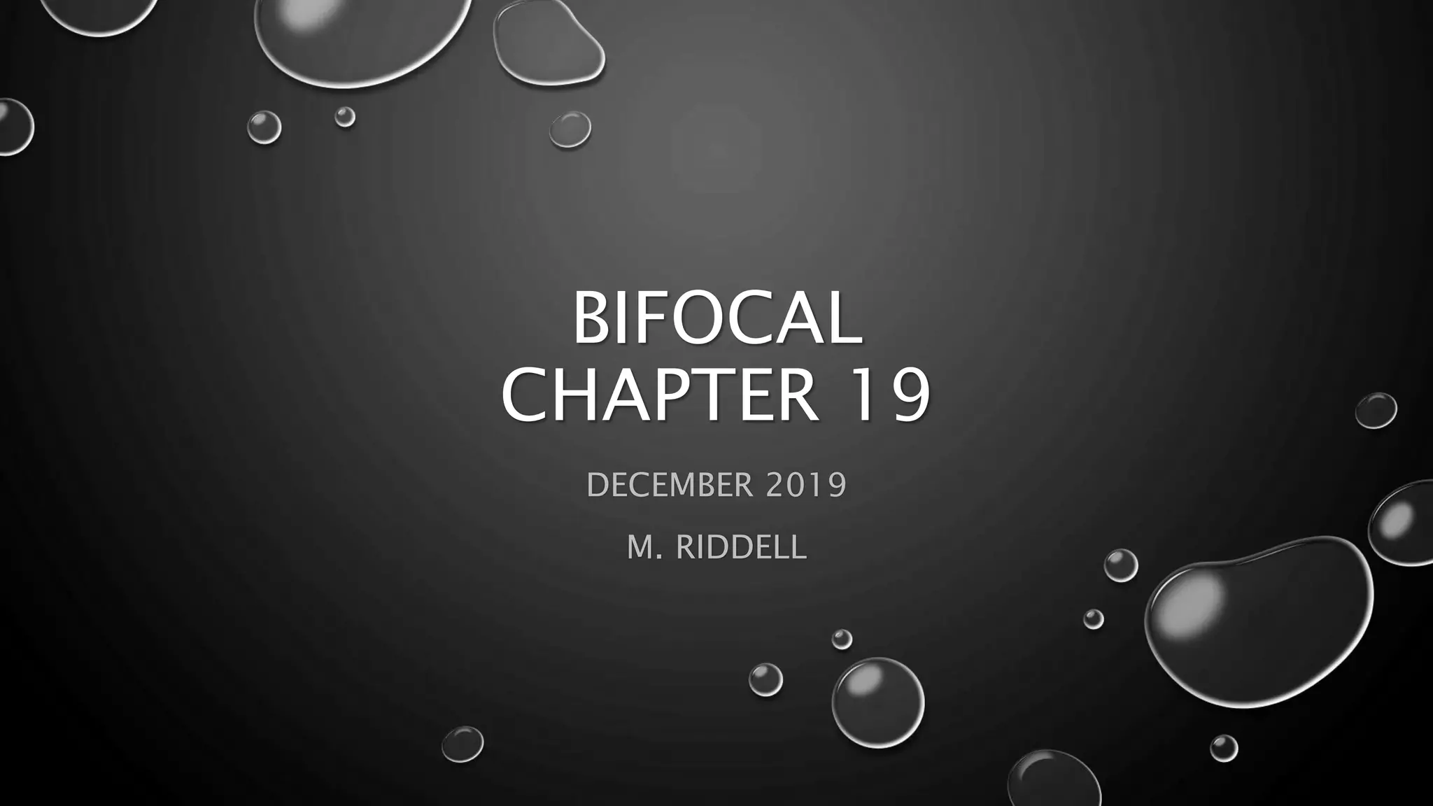 Bifocal Chapter 19 | PPTX