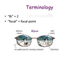 Bifocals by arya and sadaf | PPSX | Eye and Vision Conditions ...