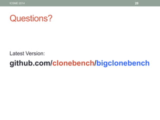 BigCloneBench | PPTX