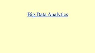 Big-Data-Analytics.8592259.powerpoint.pdf | Databases | Computer Software and Applications