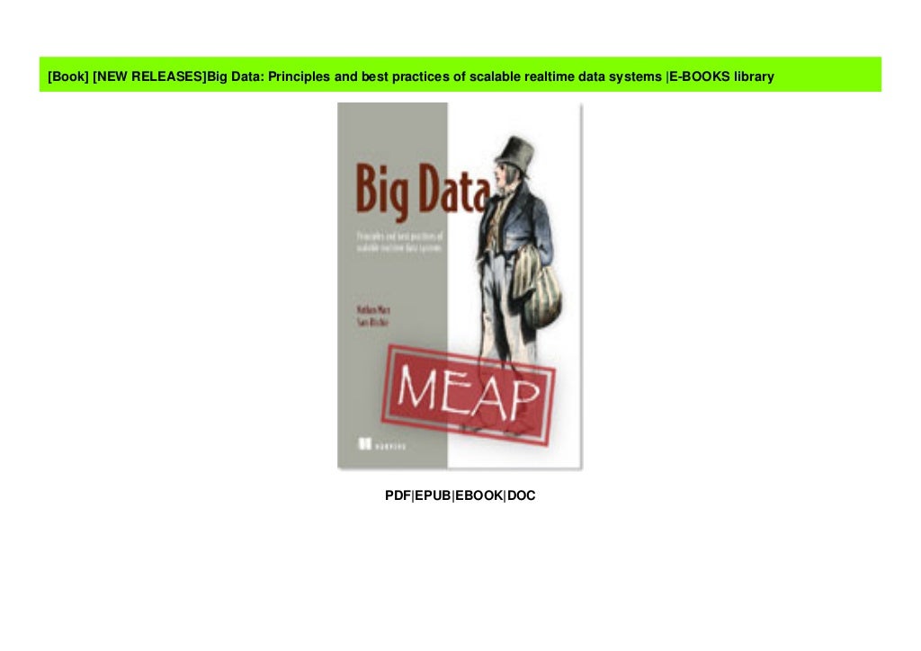 New Releases Big Data Principles And Best Practices Of Scalable