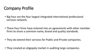 Market Analysis of Big 4 Auditing Firms | PPTX