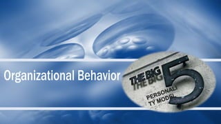 Big 5 personality model | PPT