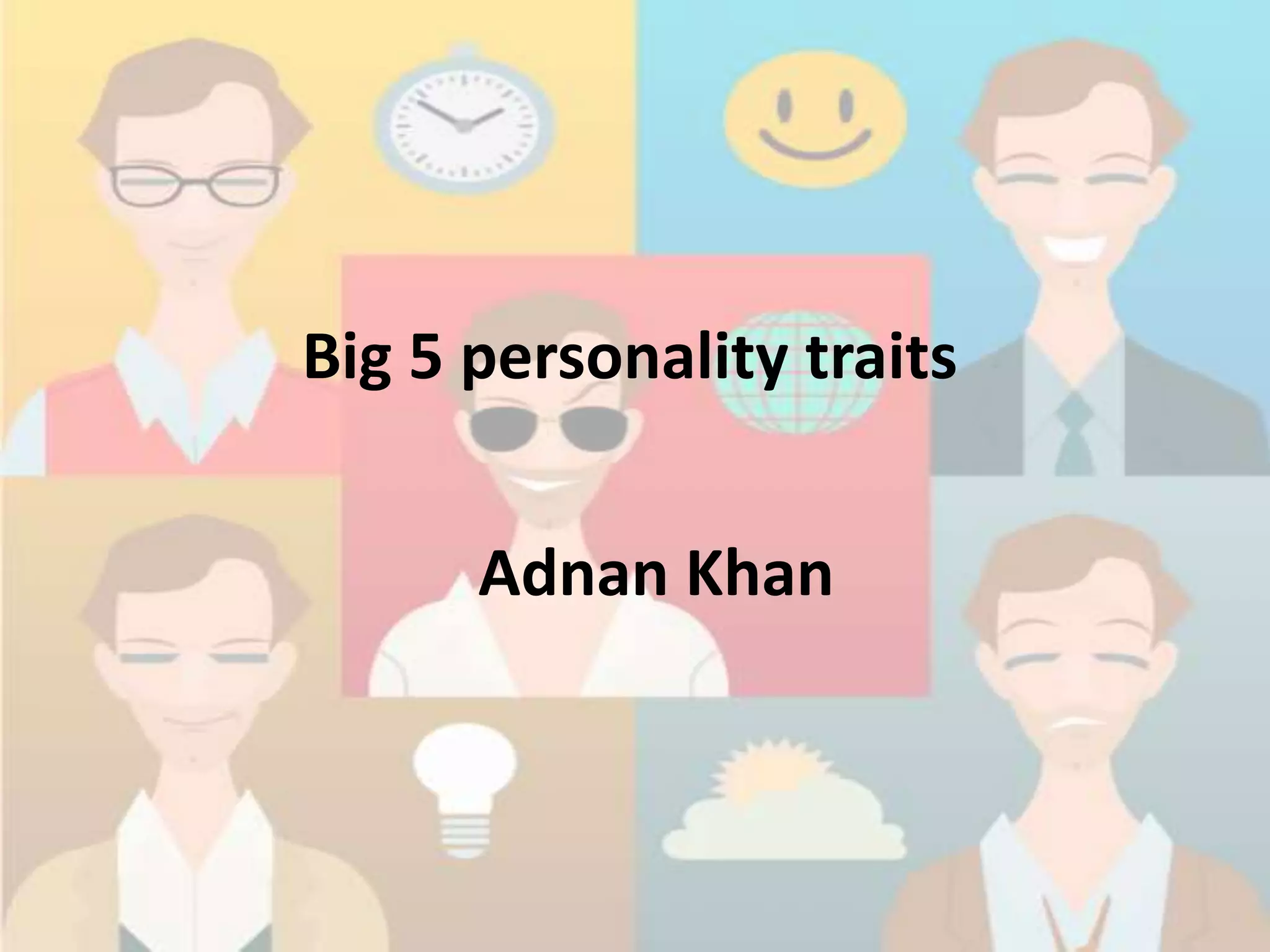 Big 5 personality traits- Muhammad Ali | PPTX