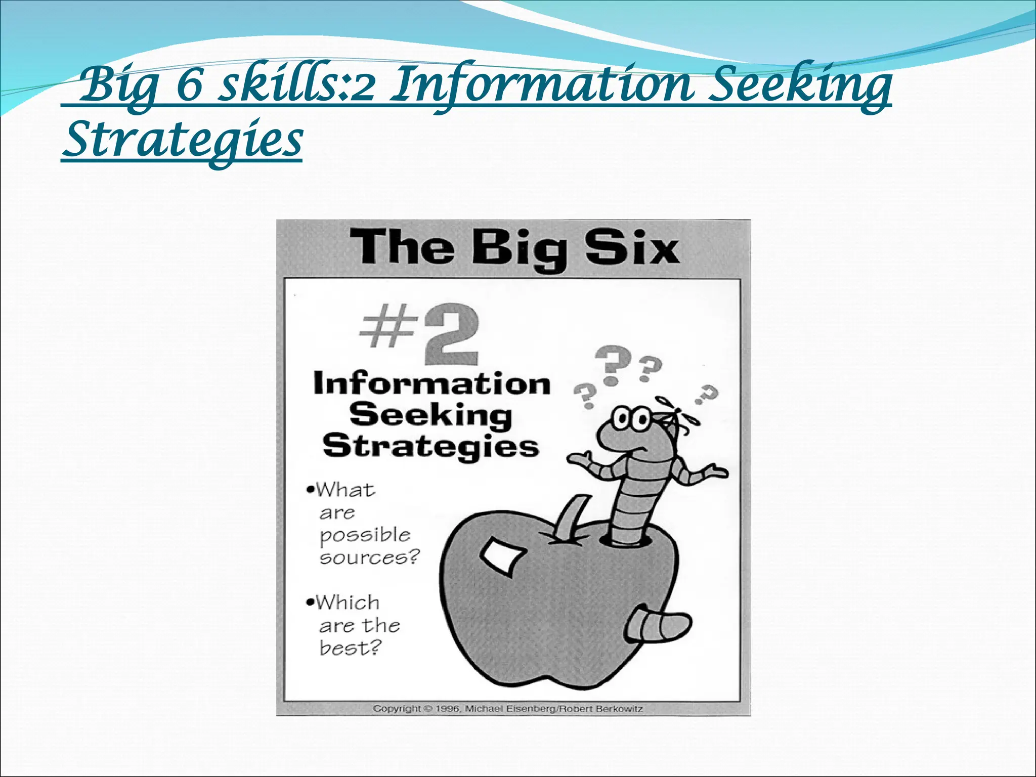 Big6 skills Model by Madhvi Mishra DU.ppt
