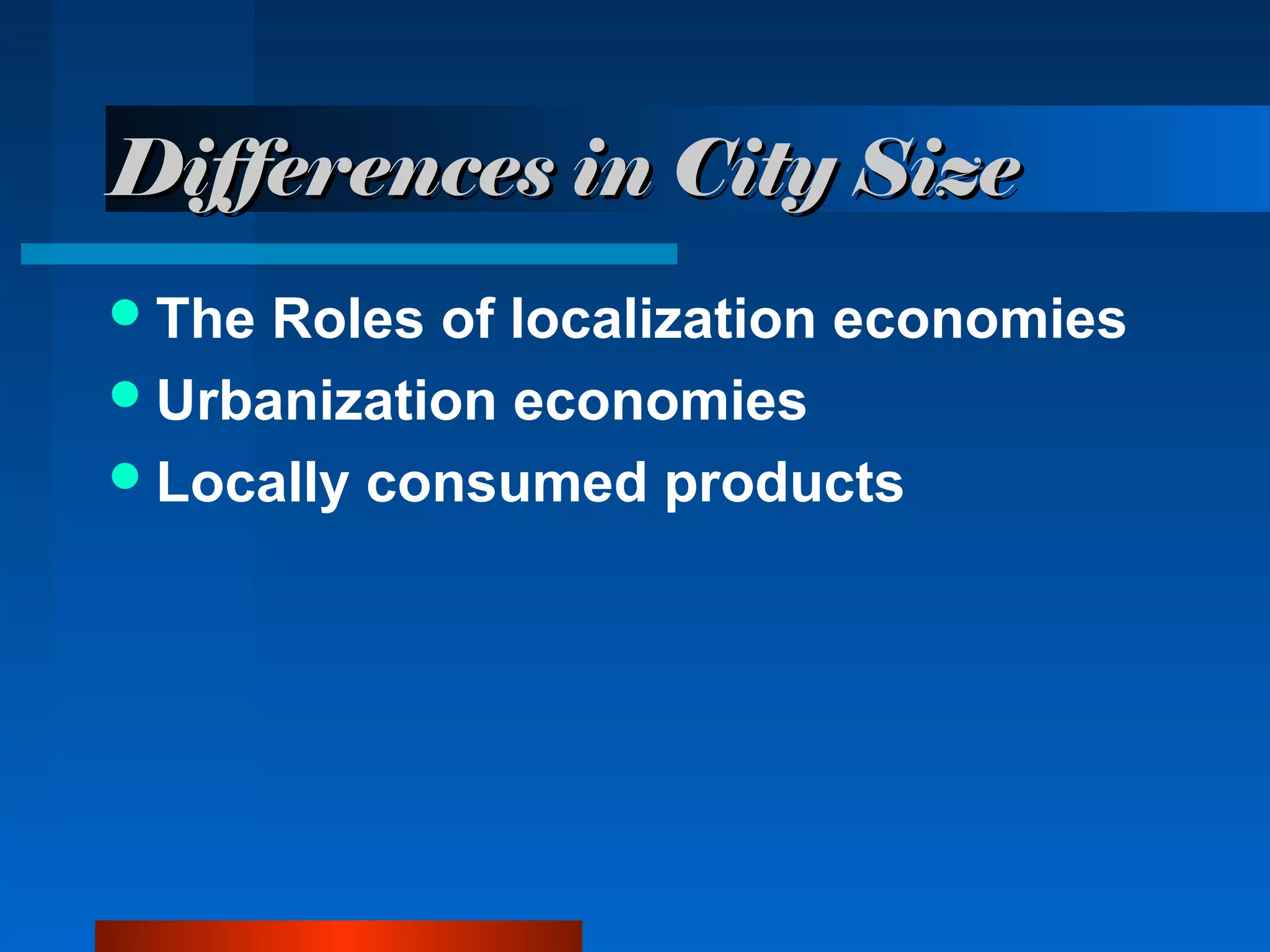 Theory Of Big and Small Cities | PPT
