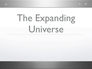The Expanding Universe | PPT