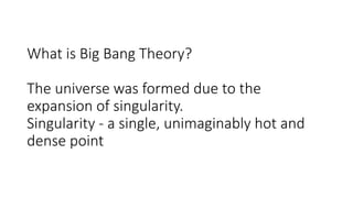 Bigbang Nucleosynthesis and evidences of big bang theory.pptx