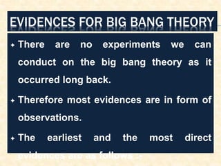 Big bang theory and its proofs | PPTX
