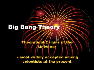 Big Bang Theory origins2.ppt Social sciences | PPT