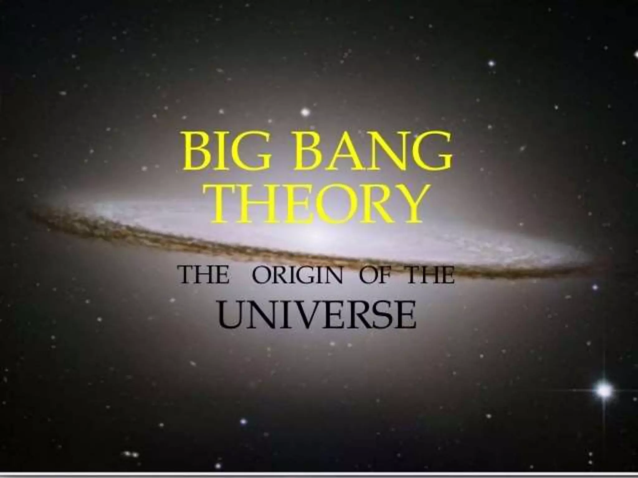 Big bang theory presentation (PPt) 2018 Hemant pratap singh | PPTX