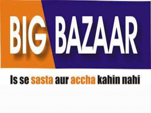 Marketing Study on Big Bazar | PPTX | Retail Industry | Industries