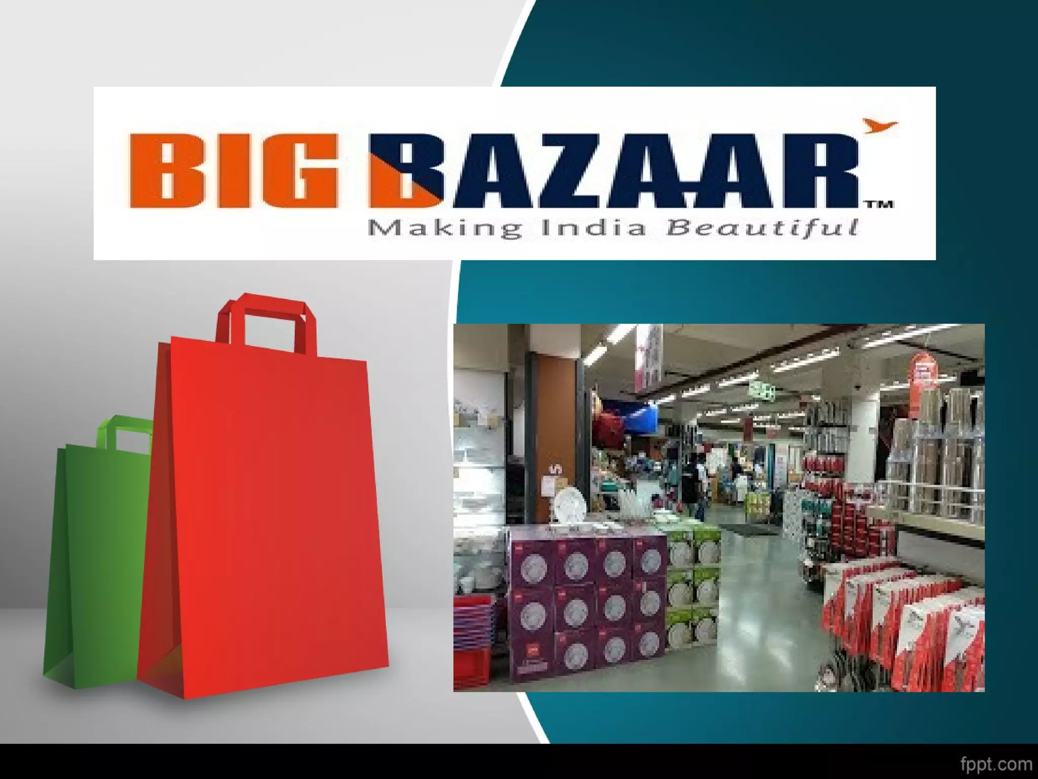 Big bazaar | PPT