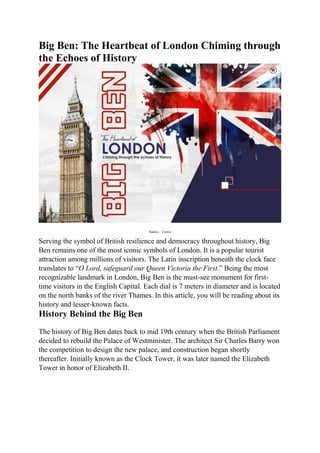 Big Ben: The Heartbeat of London Chiming through the Echoes of History ...