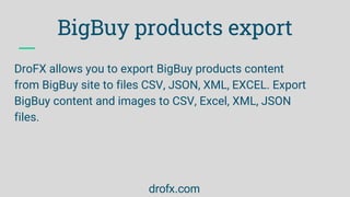 BigBuy dropshipping via API with DroFx.pptx