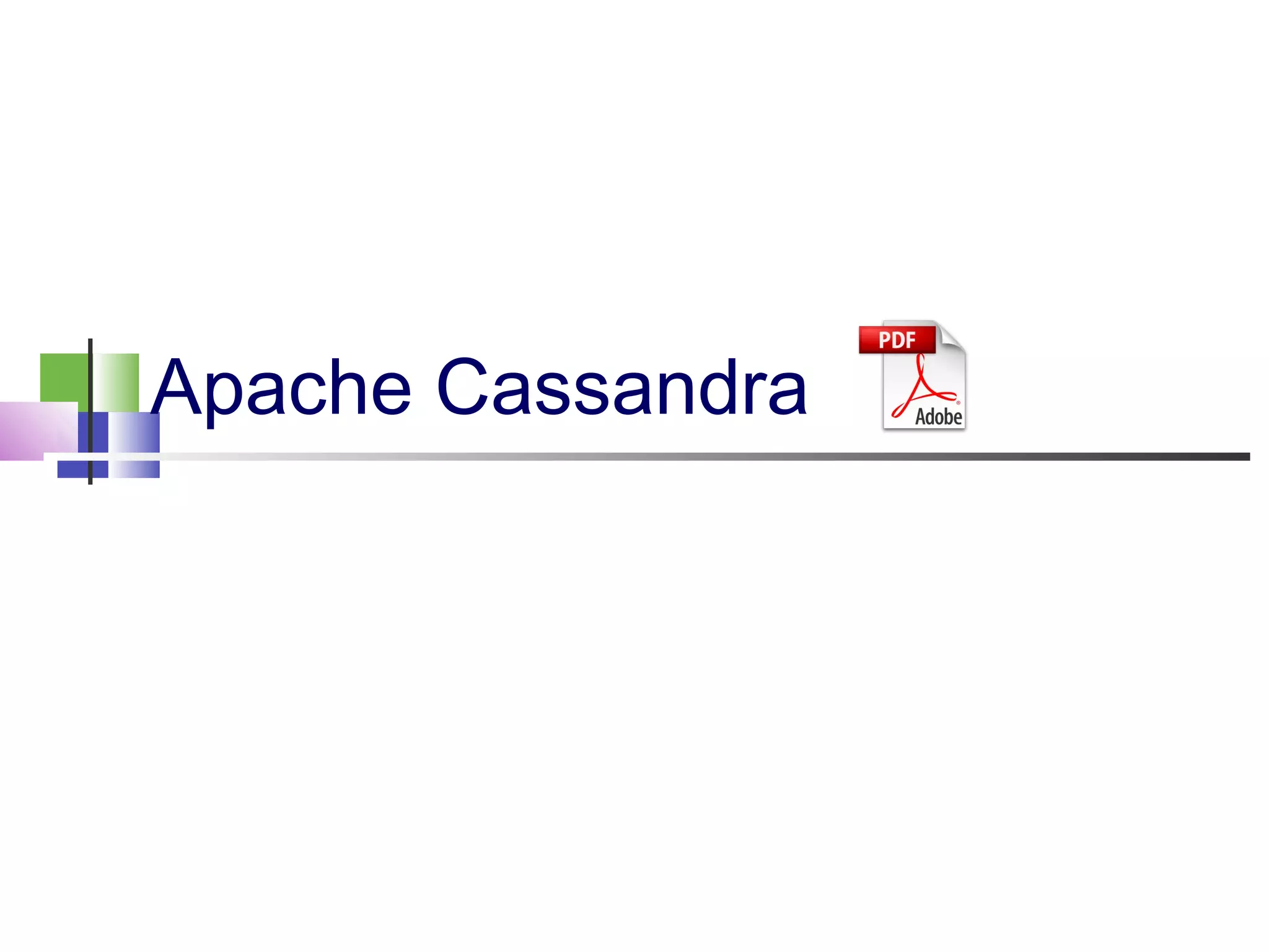 Big data - Cassandra | PPT | Databases | Computer Software and Applications