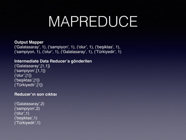 Bigdata Nedir? Hadoop Nedir? MapReduce Nedir? Big Data. | PPT