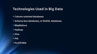 Big data | PPTX | Databases | Computer Software and Applications