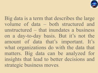 Overview of Big data(ppt) | PPTX