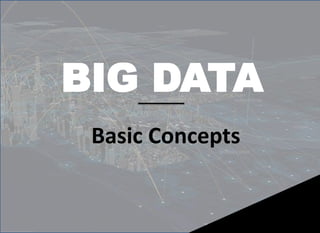 Big data - Basics | PPTX