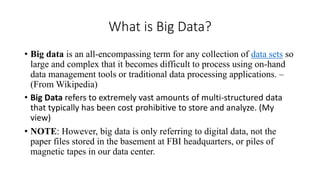 big_data.ppt | Databases | Computer Software and Applications