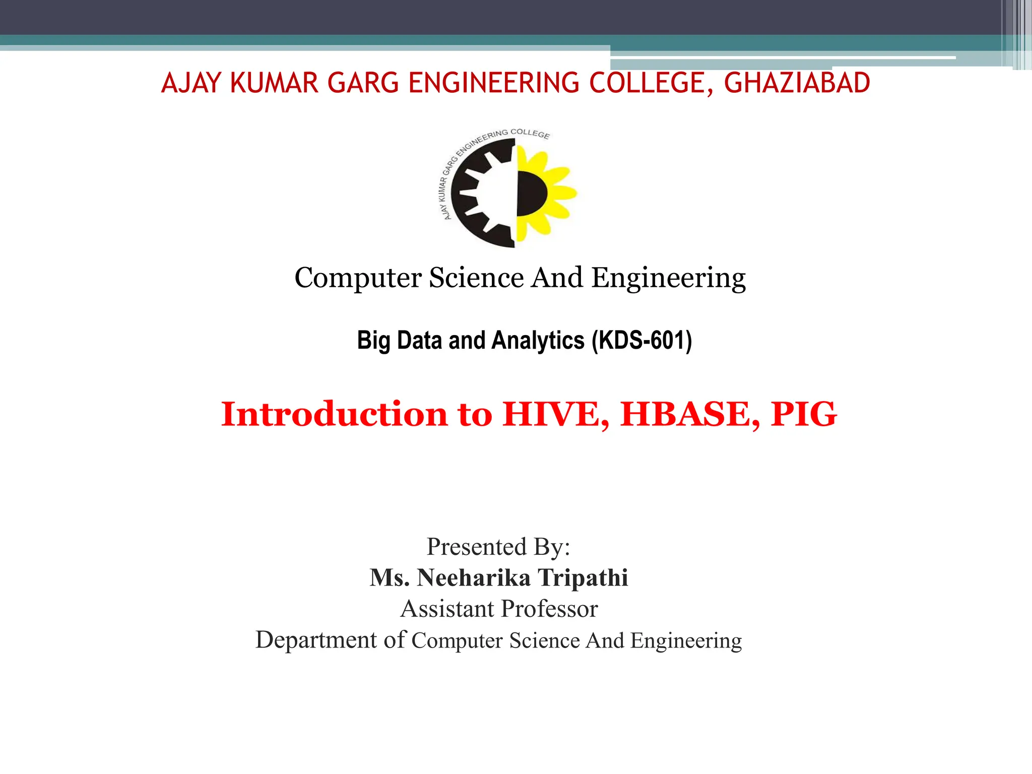 BDA: Introduction to HIVE, PIG and HBASE | PPT