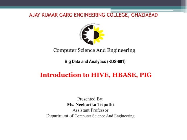 BDA: Introduction to HIVE, PIG and HBASE | PPT