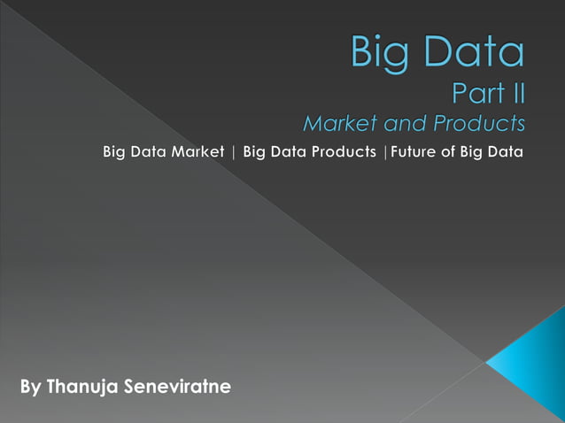 Big Data - Part II | PPT