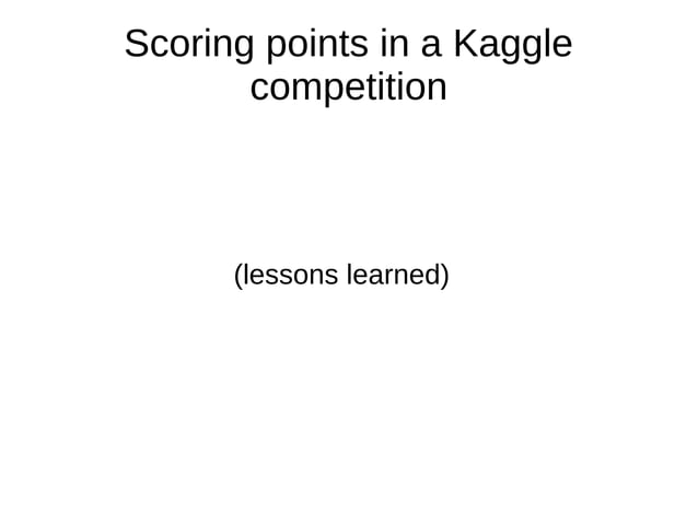 Big data101kagglepresentation | ODP | Databases | Computer Software and Applications