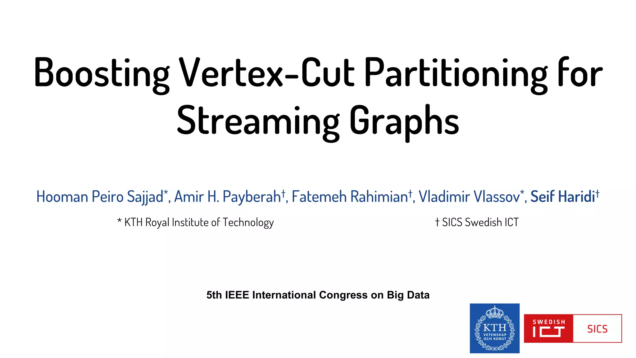 Boosting Vertex-Cut Partitioning for Streaming Graphs | PPT