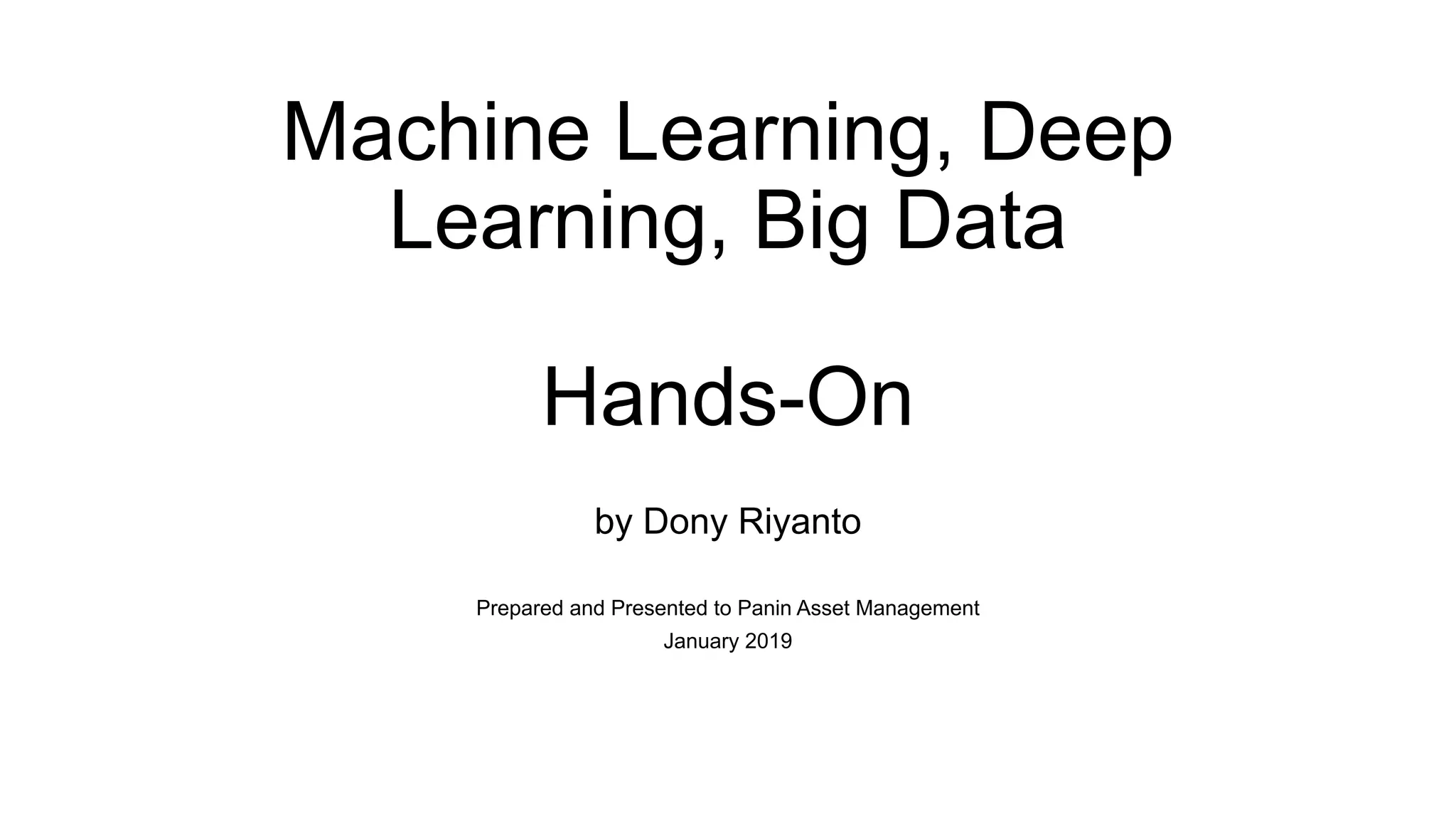 Big Data Analytics (ML, DL, AI) hands-on | PPT